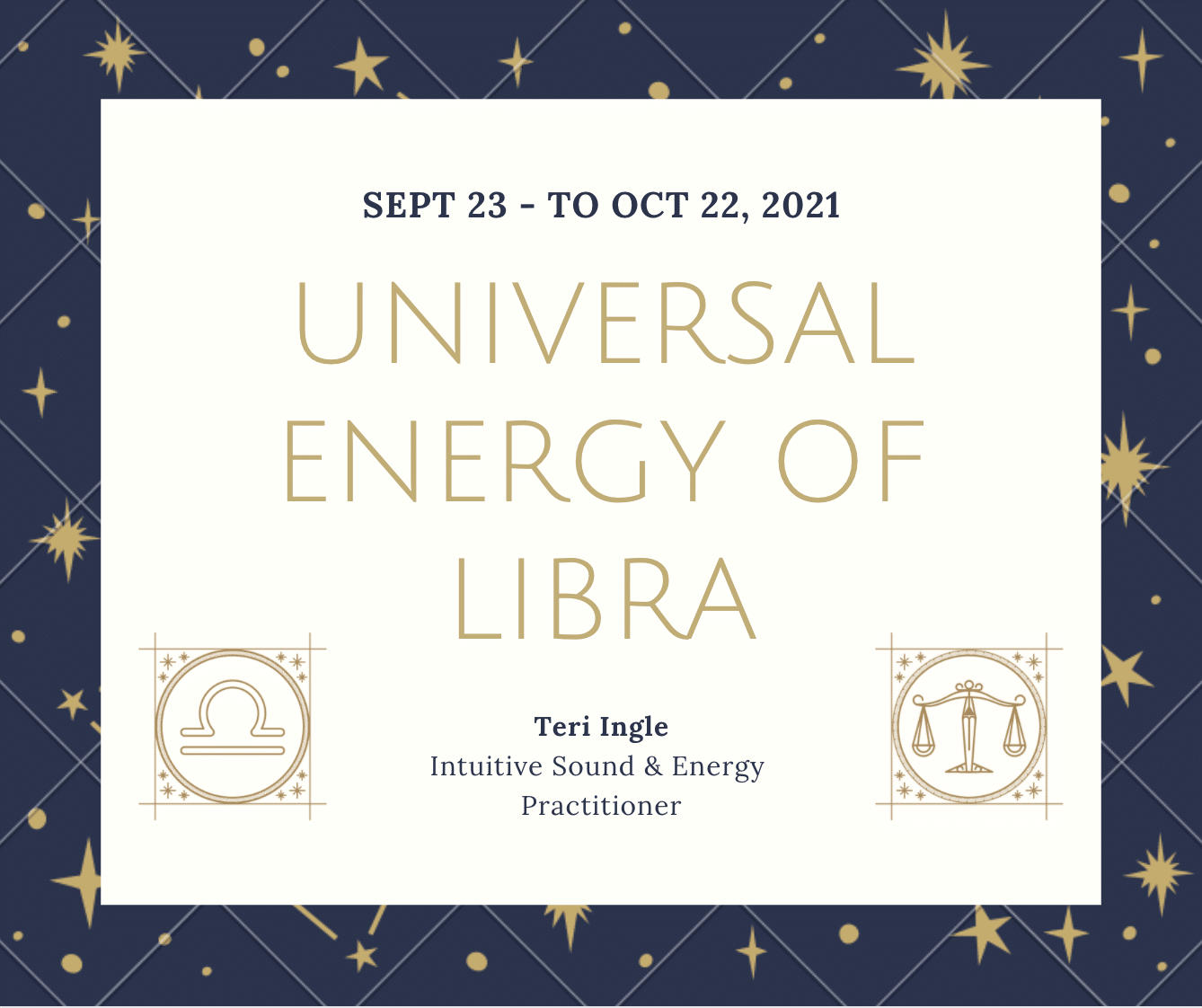 The Universal Energy of Libra 2021 — Teri Ingle